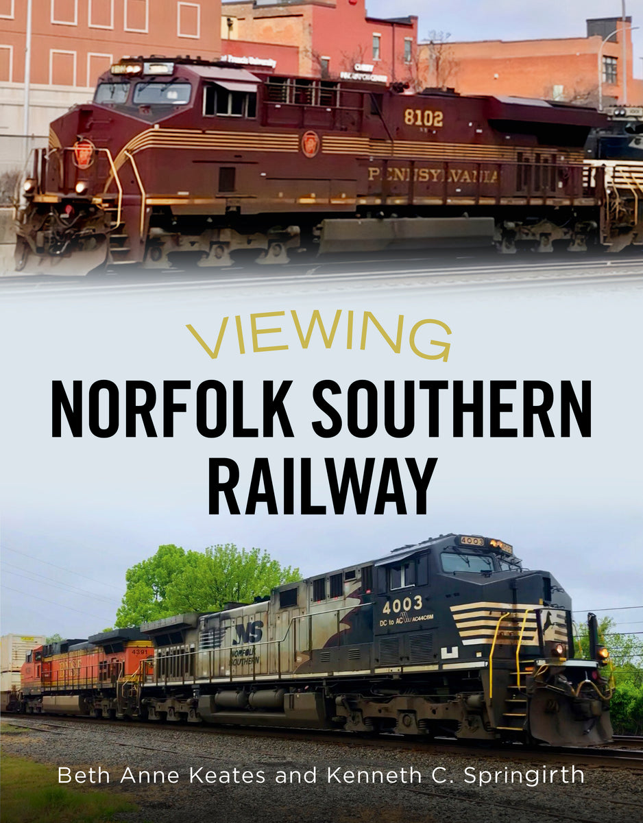 Viewing Norfolk Southern Railway – America Through Time